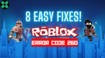 How to Fix Roblox Error Code 260 Connection Error [2025]