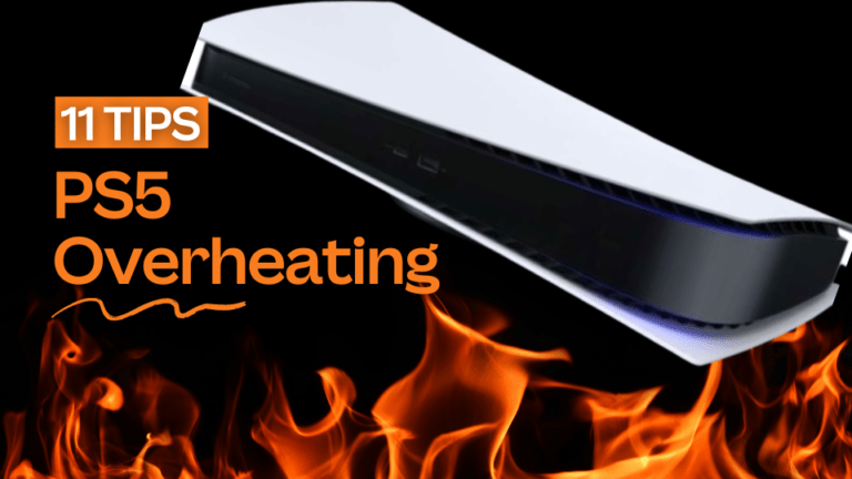 Why Is My PS5 Overheating? 11 Ways to Stop and Cool Now!
