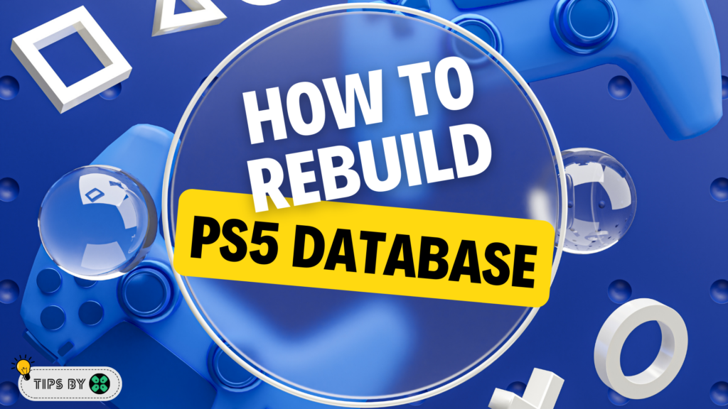 What Does Rebuild Database Do On PS5? Explained [2025]