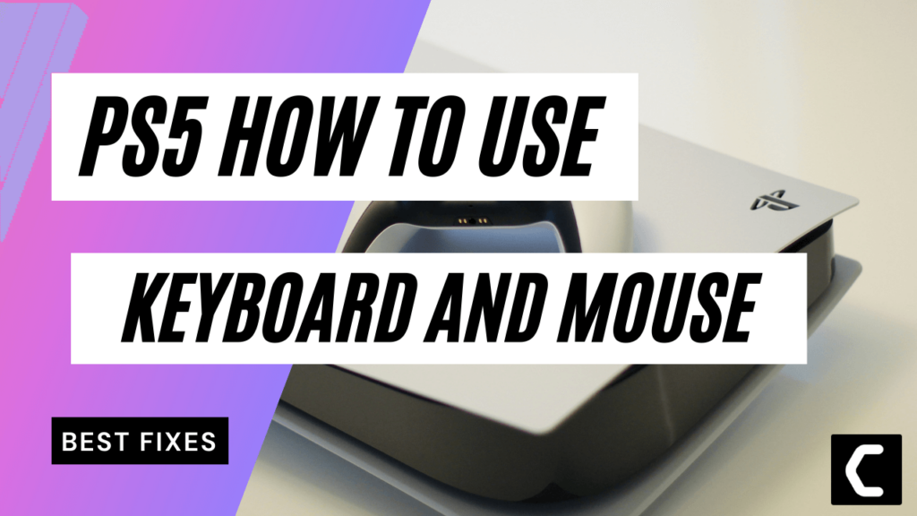 PS5 Keyboard and Mouse? How to Connect Easily? [2025]