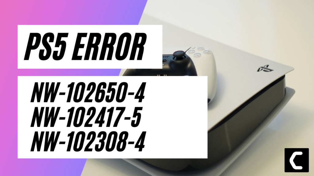 11 Easy Fixes Ps5 Error Nw 102308 4 Nw 102650 4 2023