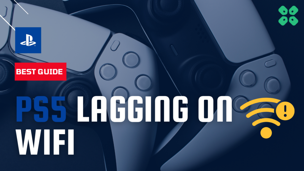 9 Fixes: PS5 WiFi Slow Issue & Slow Internet Speeds [2025]