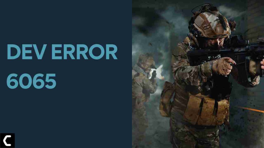 Dev Error 6065 Modern Warfare? How To Fix? [2025]