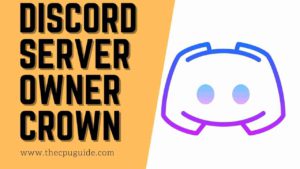 Discord Server Owner Crown? Crown Not Showing? [2022 FIX]