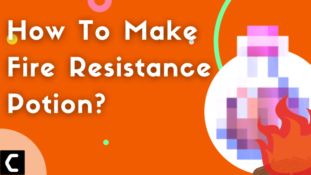 How To Make Fire Resistance Potion? Step by Step Explained – TCG