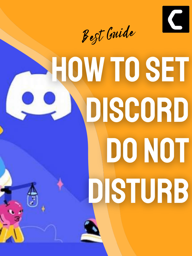 How To Set Discord Do Not Disturb? Guide