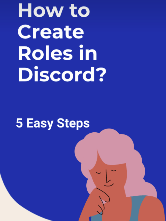 How To Create Roles In Discord In 5 Easy Steps