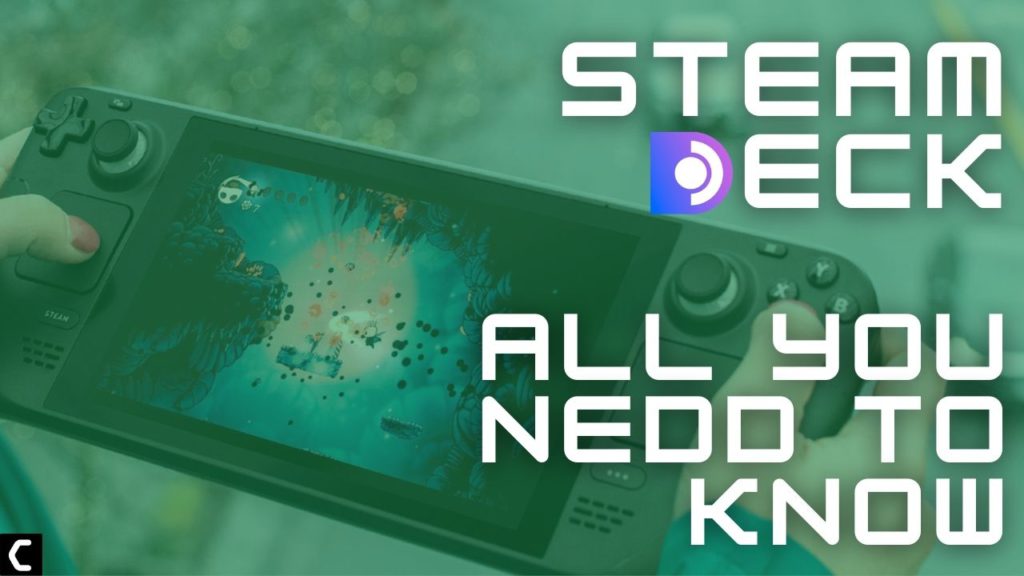Steam Deck: All You Need To Know – TCG