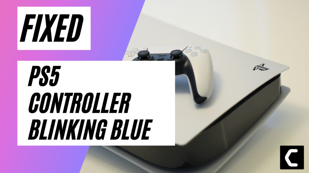 6 BEST Fixes: PS5 Controller Blinking Blue Light? [2022]