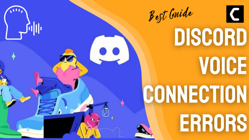 9 FIXES: Discord Voice Connection Errors On Windows 11