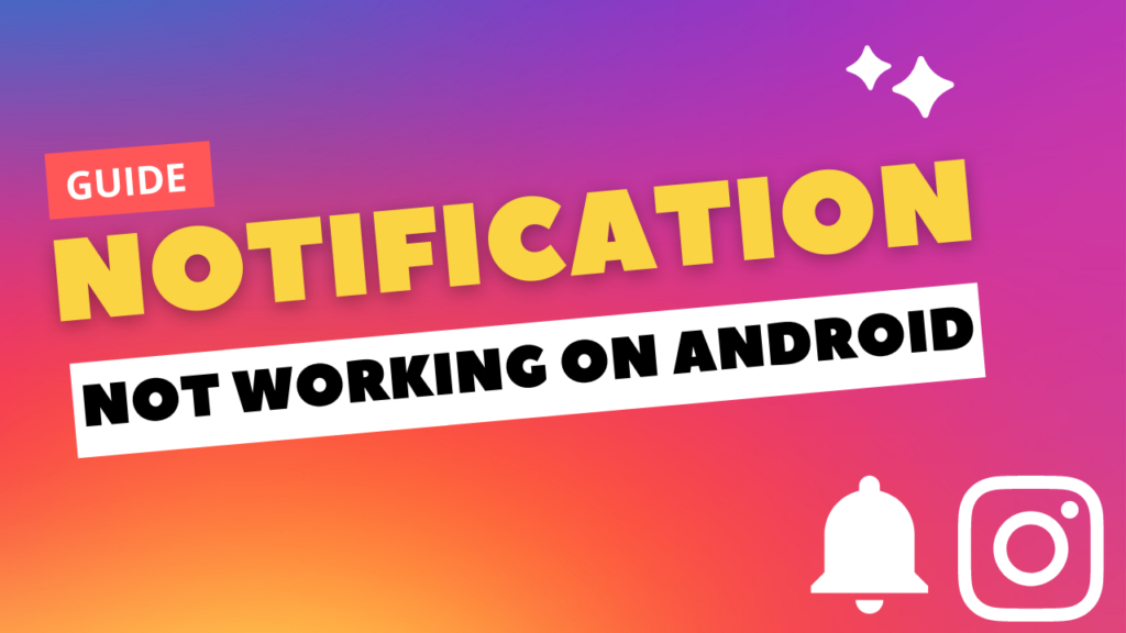 Instagram Notifications are not Working on Android – TCG