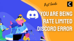 7 FIXES: You Are Being Rate Limited Discord Error [2025]