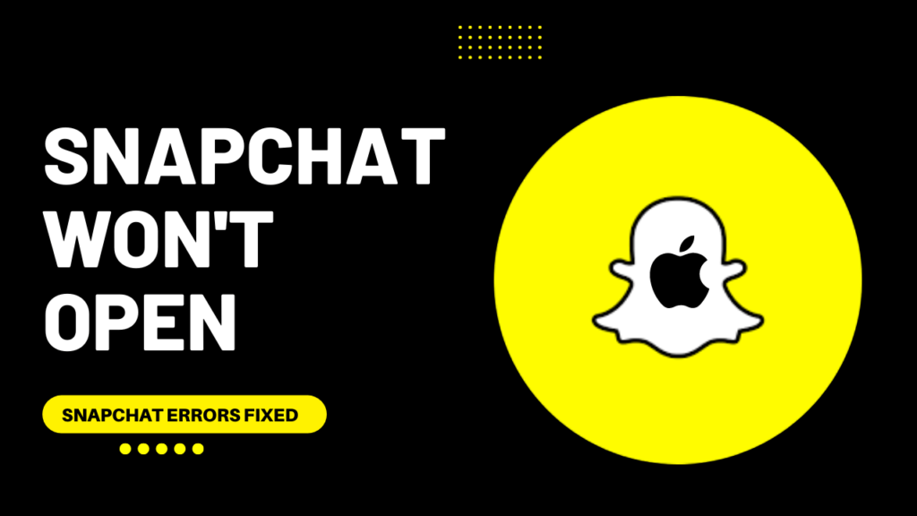 7 Easy Fixes To Snapchat Won't Open On iPhone? Not Opening?
