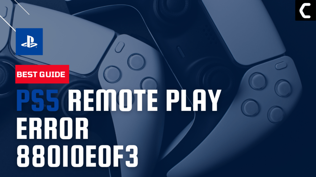7 EASY Fixes To PS5 Remote Play Error 88010e0f! [2025]