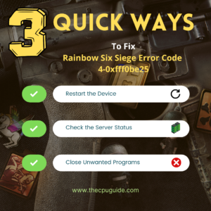 9 Fixes: Rainbow Six Siege Error code 4-0xfff0be25 [2025]