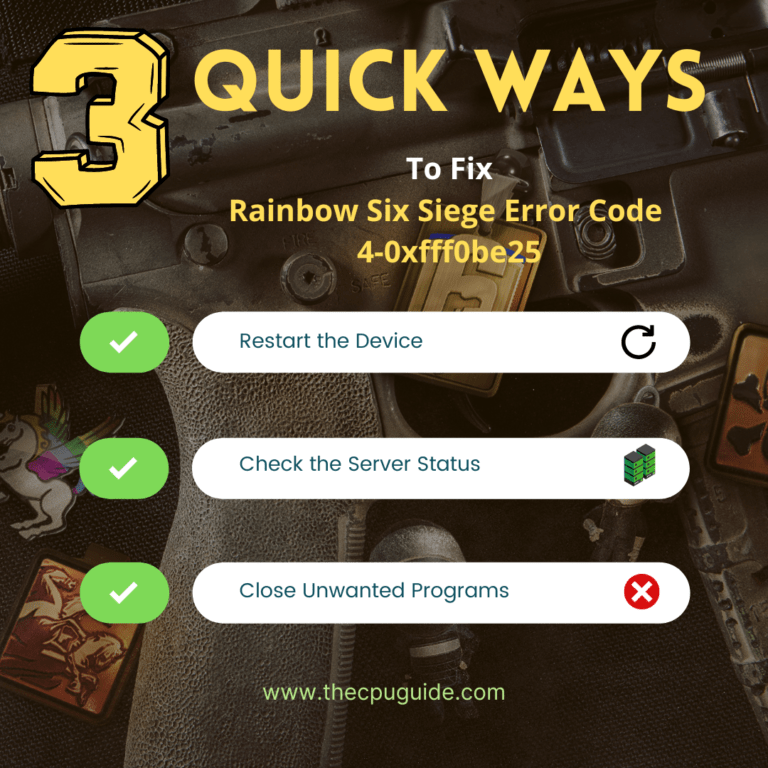 9 Fixes: Rainbow Six Siege Error code 4-0xfff0be25 [2025]