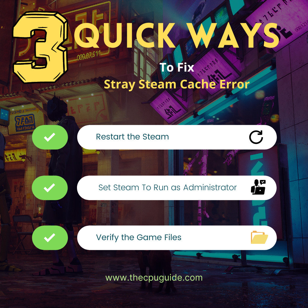 Stray Steam Cache Error? 6 Quick Fixes – TCG