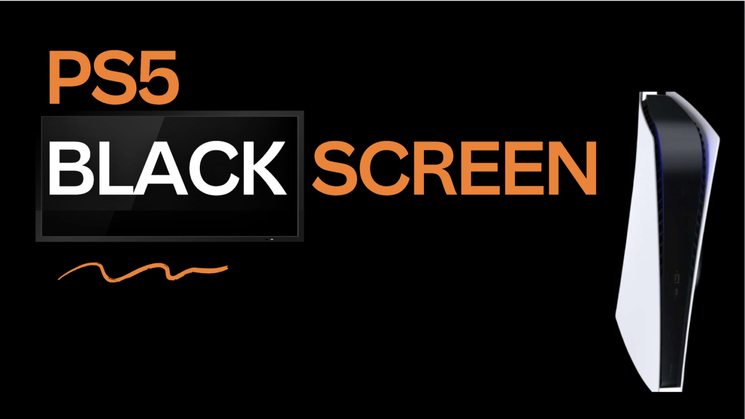 PS5 Black Screen After PS Logo? 11 Quick Ways To FIX It NOW