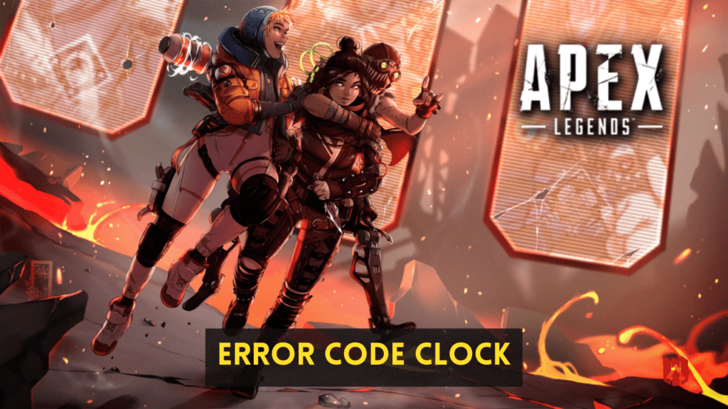 14 Easy Fixes Apex Legends Error Code Clock on PC [2025]