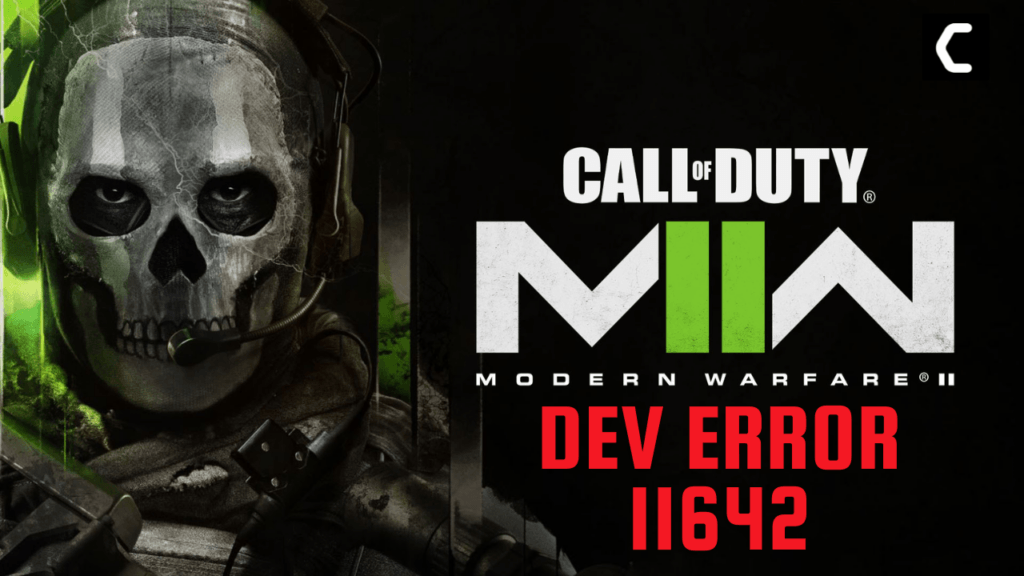 7 Easy Fixes: COD Modern Warfare 2 Dev Error 11642 [2025]