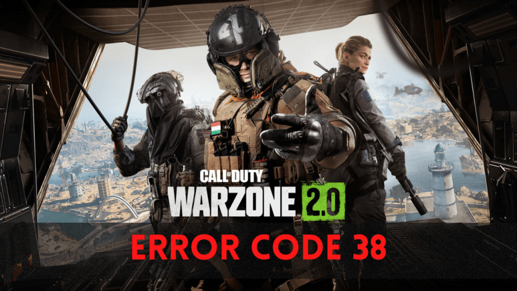 8 Quick Fixes: Call Of Duty Warzone 2.0 Error Code 38 [2025]