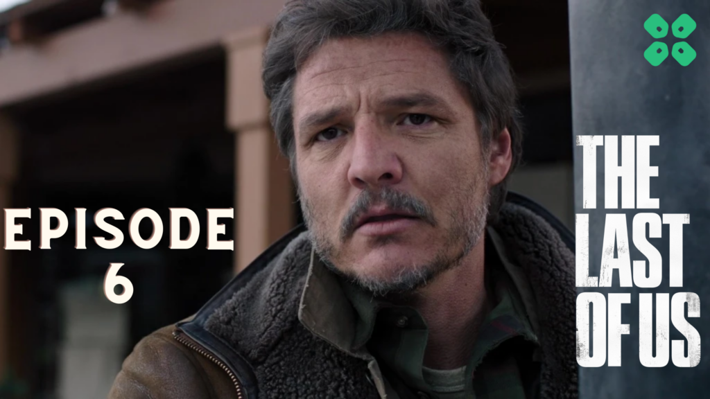 The Last of Us Episode 6: Will Joel Survive? | TCG – TCG