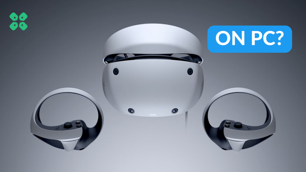 Will Your PSVR 2 Connect to PC? Lets Find Out - TCG [2025]