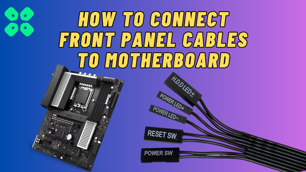 Here's How to Connect Front Panel Cables to Motherboard | TCG