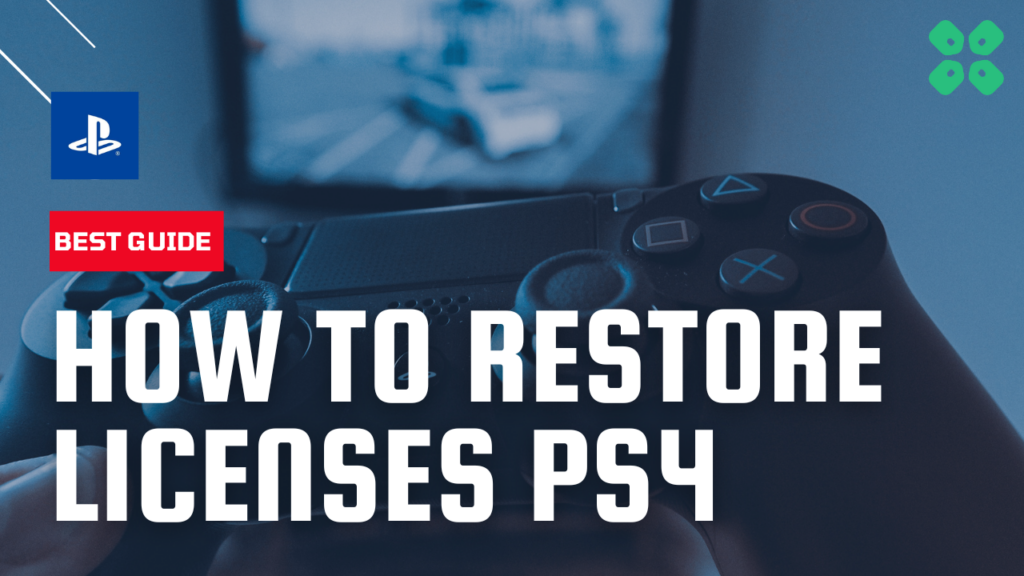 PS4 - How to Restore Licenses Quickly [2025]