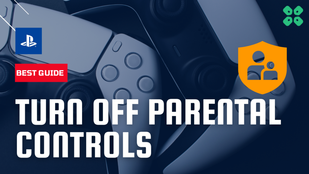 How To Turn OFF Parental Controls on PS5? – TCG
