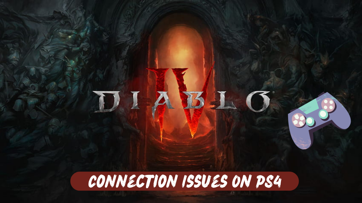 How to Fix Diablo 4 Connection Issues On PS4? Busy Servers?