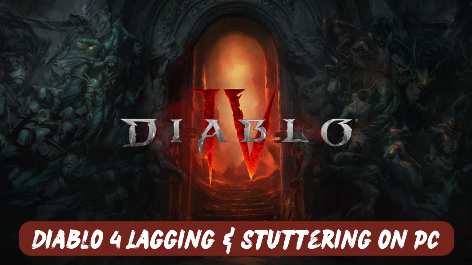 Diablo 4 Lagging and Stuttering On PC: 6 Quick Fixes – TCG