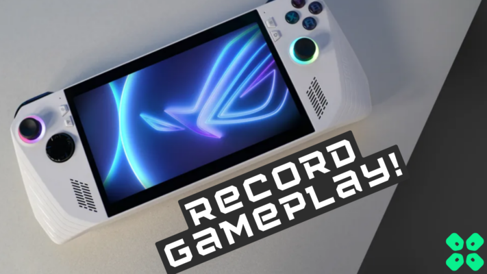 How to Record Asus ROG Ally Gameplay?