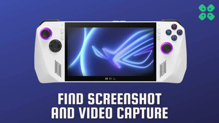 Where do Screenshots and Video Captures go in Rog Ally?