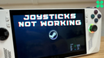 How to Fix Asus ROG Ally Joystick Not Working on Steam
