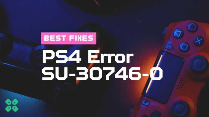5 FIXES: PS4 SU-30746-0 Frozen? (Update 10.71)