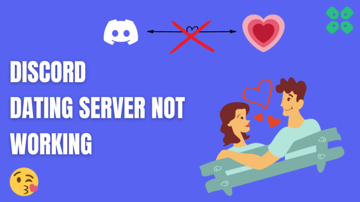 Discord Dating Servers Not Working? Here are 8 Quik Fixes