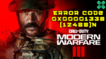 Fixed: Call of Duty MW3 Error Code 0x00001338(12488)N