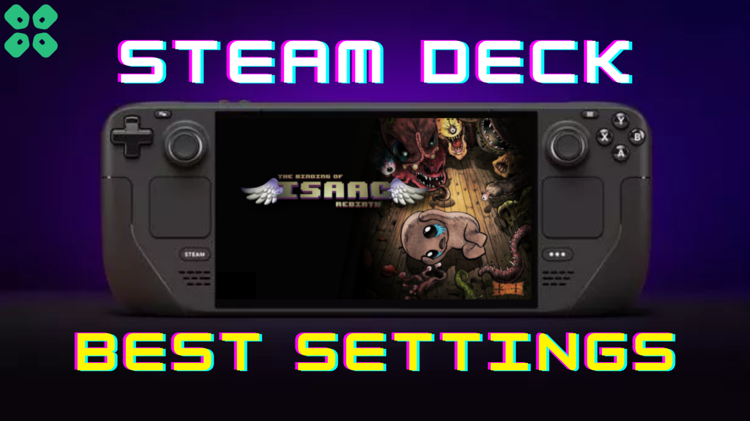 The Binding of Isaac - Steam Deck Best Settings