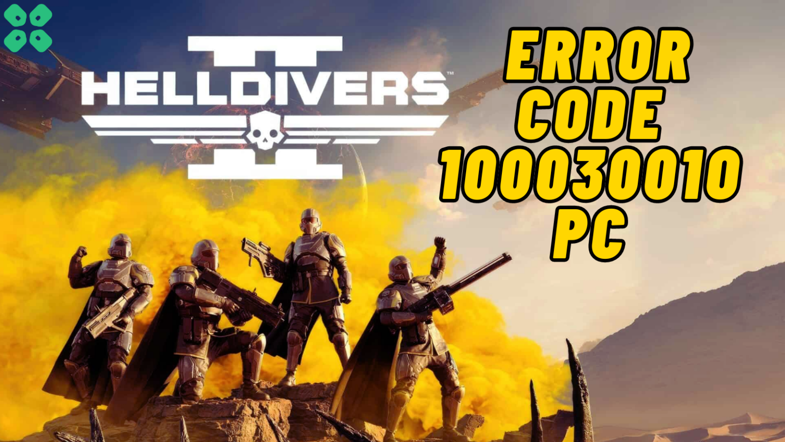 How To Fix Helldivers 2 Error Code 10003001 on PC