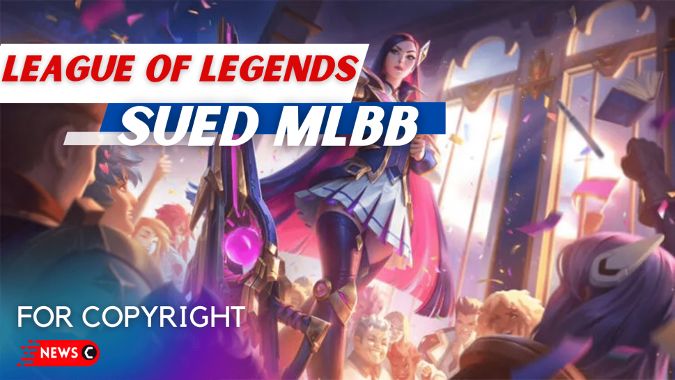League Of Legends Suing Mobile Legends For Copyright: $2.9M?